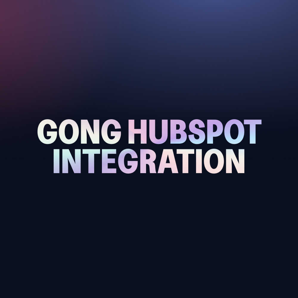 Gong Hubspot Integration | Claap Gong Hubspot Integration | Claap